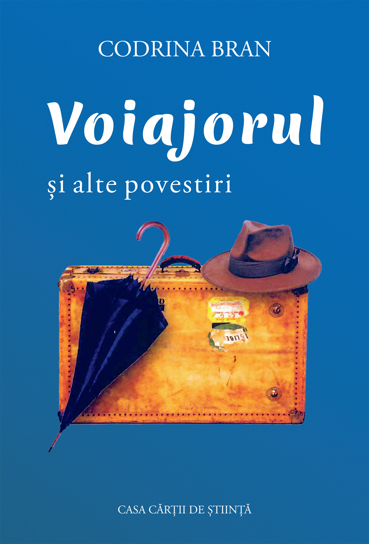 Voiajorul și ale povestiri | Casa Cărţii de Ştiinţă